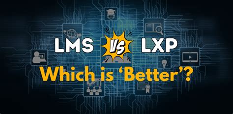 Lms Vs Lxp Which Is “better” Nixfon Blogspot