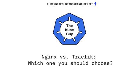 Donald Lutz On Linkedin Nginx Vs Traefik Which One You Should Choose