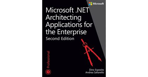 Microsoft NET Architecting Applications For The Enterprise Second Edition Book