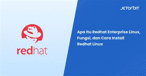 Redhat Enterprise Linux Dan Cara Install Redhat Linux
