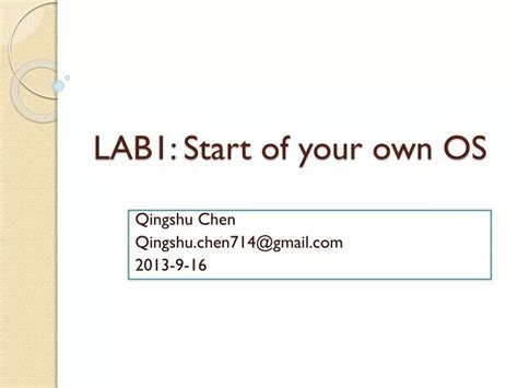 PPT LAB Start Of Your Own OS PowerPoint Presentation Free Download ID