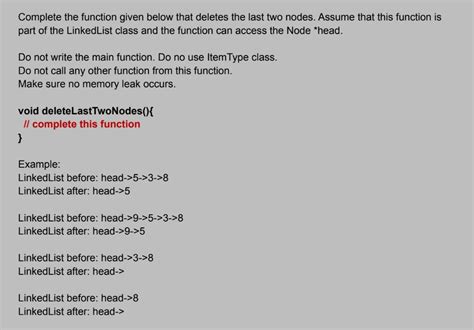 Solved Complete The Function Given Below That Deletes The