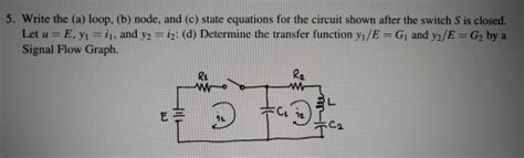 Solved Write The A Loop B Node And C State Equations