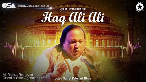 Haq Ali Ali Live Ar Royal Albert Hall Nusrat Fateh Ali Khan Full