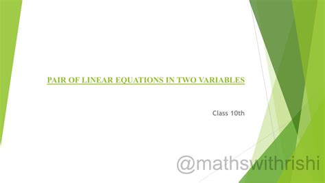 Pair Of Linear Equations In Two Variables Class Th Powerpoint Slides Learnpick India