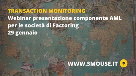 Webinar Presentation Of The Aml Transaction Monitoring Component For Factoring Companies