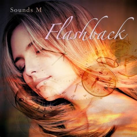 Stream Flashback By Sounds M Listen Online For Free On Soundcloud