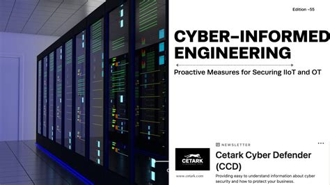 Cyber Informed Engineering Proactive Measures For Securing Iiot And Ot