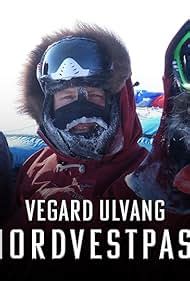 Vegard Ulvang Gåten Nordvestpassasjen Episode 12 Tv Episode 2016
