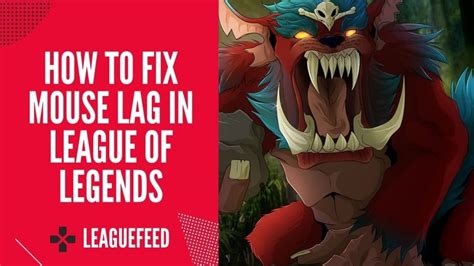 How To Fix The Mouse Lag In League Of Legends Leaguefeed