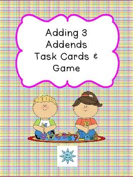 Adding 3 Addends Task Cards Game 1 OA 2 By Beach Teacher TpT