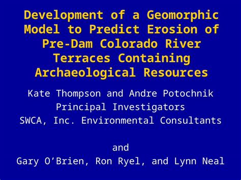 Ppt Development Of A Geomorphic Model To Predict Erosion Of Pre Dam