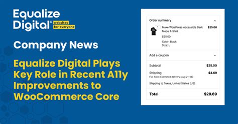 Equalize Digital Plays Key Role In Recent Accessibility Improvements To Woocommerce Core