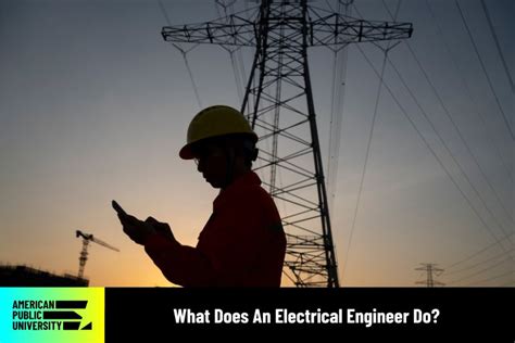 What Does An Electrical Engineer Do American Public University
