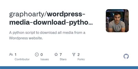 Github Graphoartywordpress Media Download Python Script A Python Script To Download All