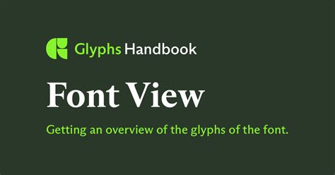 Font View — Glyphs Handbook