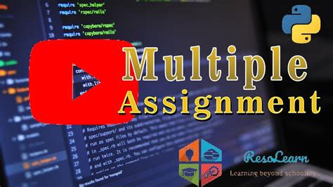 Multiple Assignments In Python11 Youtube