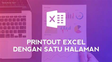 Cara Membuat Worksheet Menjadi Satu Halaman Di Excel TahuPost