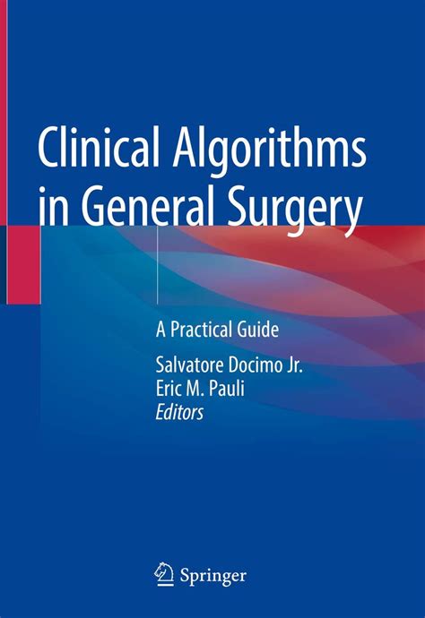 Clinical Algorithms In General Surgery A Practical Guide Uk
