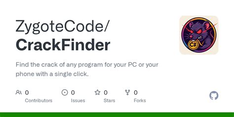 GitHub ZygoteCode CrackFinder Find The Crack Of Any Program For Your PC Or Your Phone With A
