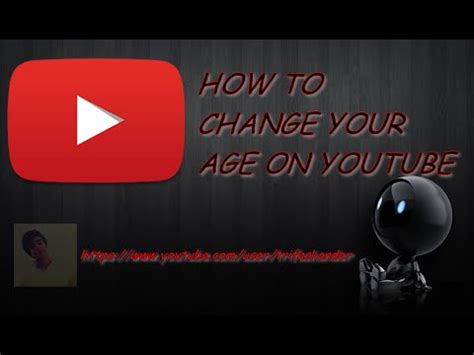 How To Change Your Age On Youtube 2016 YouTube