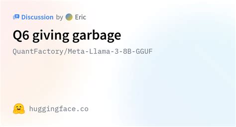quantfactory meta llama 3 8b gguf · q6 giving garbage