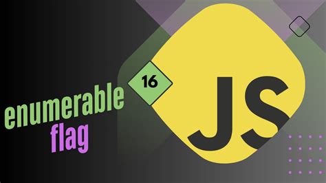 Enumerable Object Keys In Javascript Object Property Flags And Descriptors Forinloop