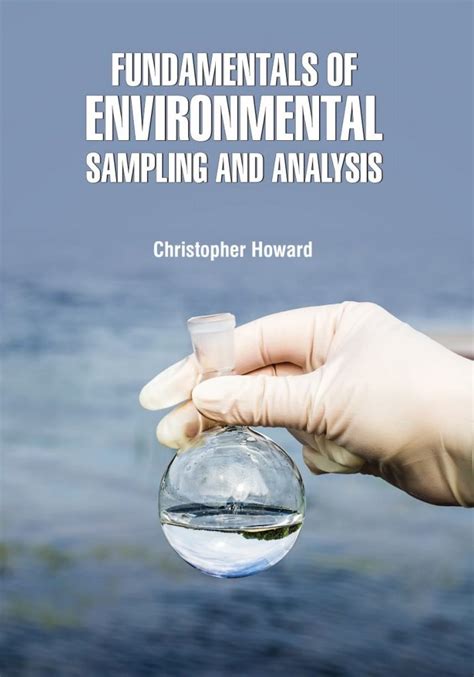 Fundamentals Of Environmental Sampling And Analysis Isbn 978 1666 888 430