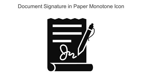 Document Signature In Paper Monotone Icon In Powerpoint Pptx Png And