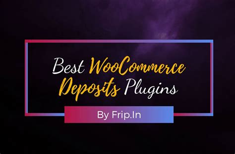 4 Best Woocommerce Deposits Plugin 2025