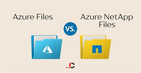 azure files vs azure netapp files 5 powerful benefits