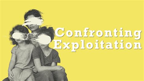 Confronting Exploitation From Sex Trafficking To Educational And