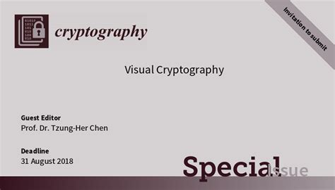 Welcome Your Submission To This Special Issue Visual Cryptography