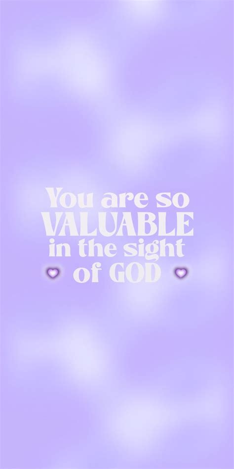 You Are Valued 🤍 Christian Quotes Wallpaper Christian Wallpaper