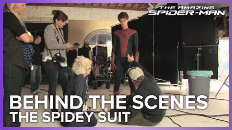 The Spidey Suit The Amazing Spider Man 1 Behind The Scenes Youtube
