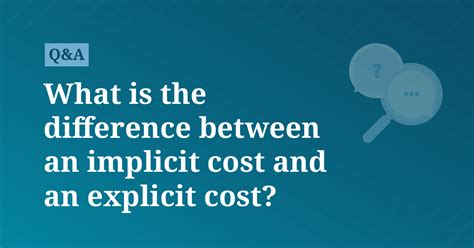 What Is The Difference Between An Implicit Cost And An Explicit Cost