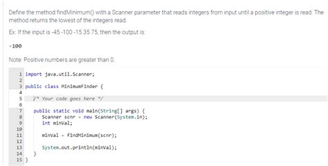 Solved Define The Method FindMinimum With A Scanner Chegg
