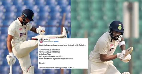 Ind Vs Ban Kl Rahul Is The Worst Performer Twitter Reacts After Kl
