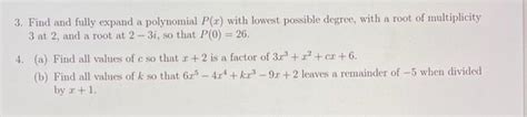 Solved 3 Find And Fully Expand A Polynomial P X With