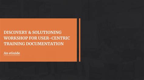 Discovery And Solutioning Workshop For User Centric Training
