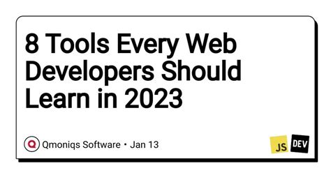 8 tools every web developers should learn in 2023 r devto