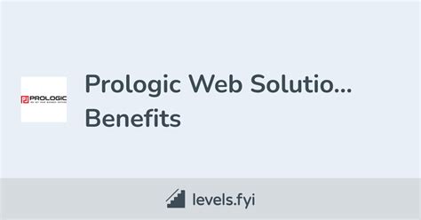 Prologic Web Solutions Employee Perks And Benefits Levelsfyi
