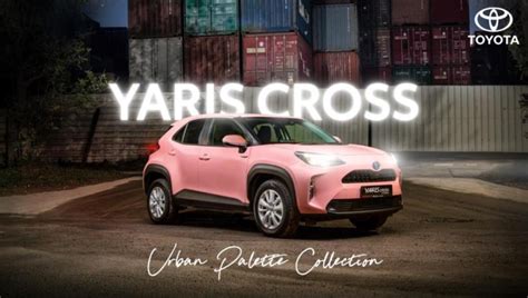 Add A Splash Of Colour To Your New Toyota Yaris Cross Hybrid With The Urban Palette Collection