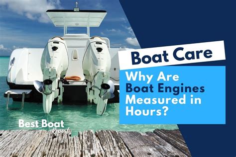 Why Are Boat Engines Measured In Hours Best Boat Report