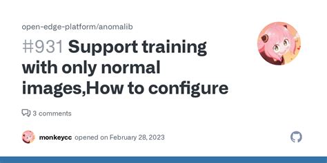 Support Training With Only Normal Imageshow To Configure · Issue 931 · Open Edge Platform