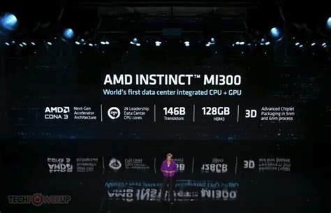AMD Shows Instinct MI300 Exascale APU With 146 Billion Transistors TechPowerUp