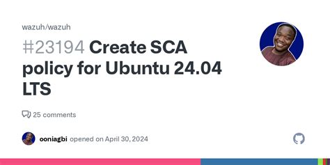 create sca policy for ubuntu 24 04 lts · issue 23194 · wazuh wazuh