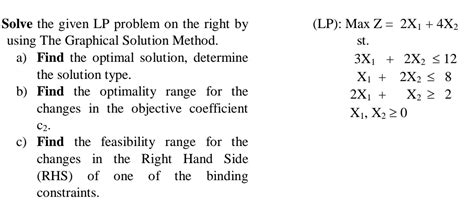 Solve The Given Lp Problem On The Right By Using The