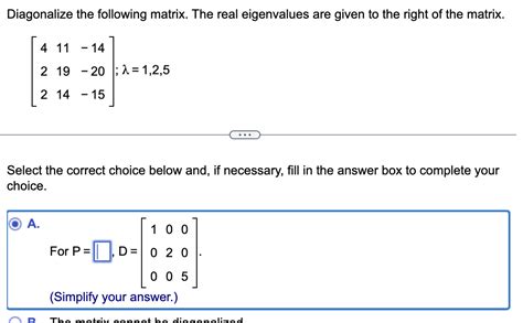 Solved Diagonalize The Following Matrix The Real Chegg