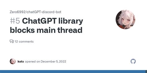 Chatgpt Library Blocks Main Thread · Issue 5 · Zero6992chatgpt